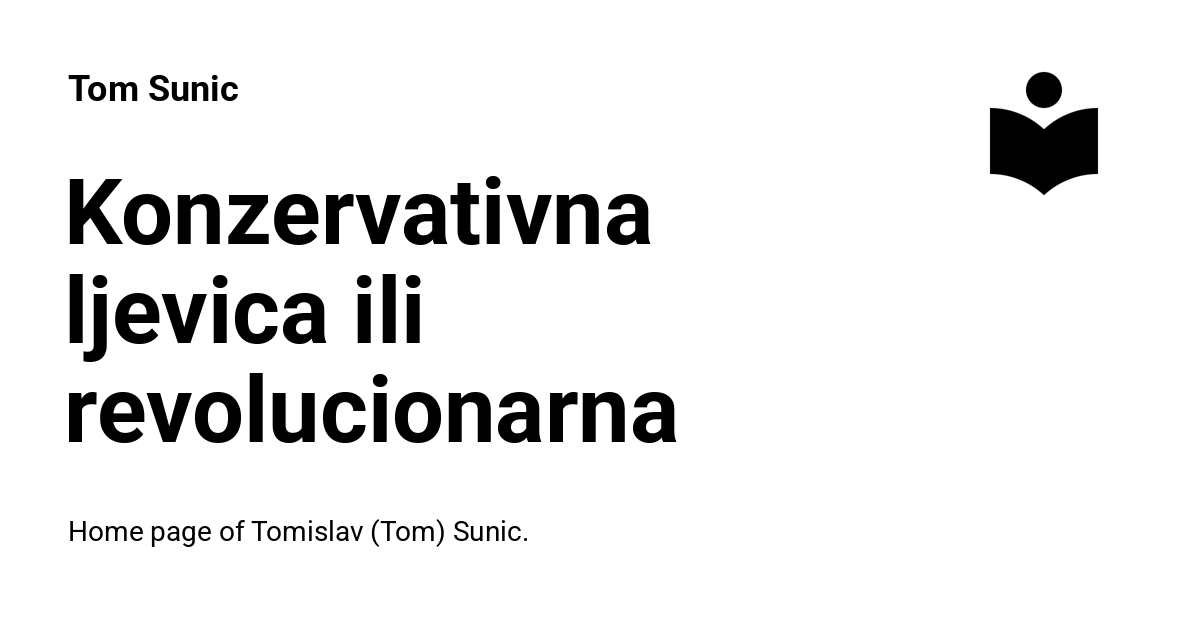Konzervativna ljevica ili revolucionarna desnica? - Tom Sunic