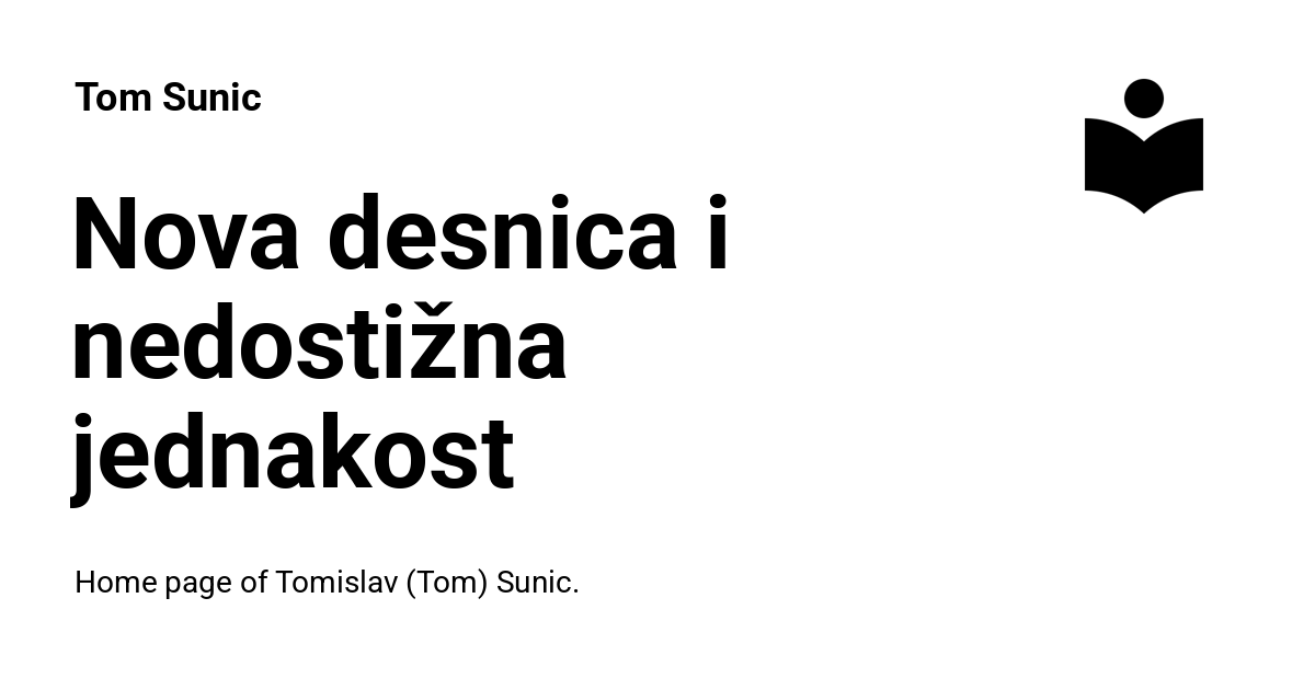 Nova desnica i nedostižna jednakost - Tom Sunic