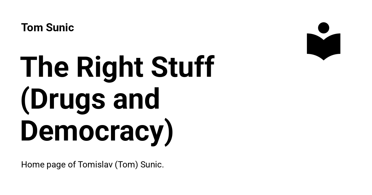 The Right Stuff (Drugs and Democracy) - Tom Sunic